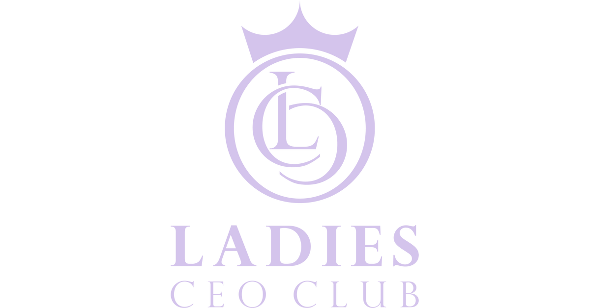 Ladies CEO Club | The Top Community for Women Entrepreneurs